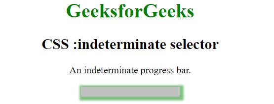 CSS | :indeterminate 选择器 | 码农参考