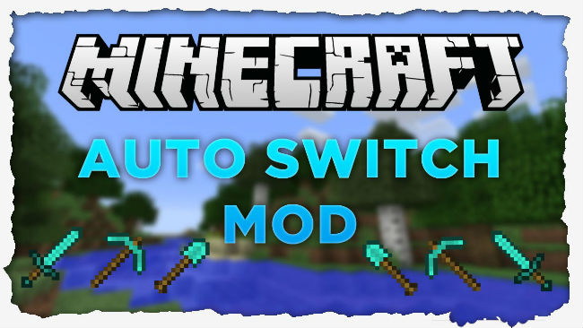 AutoSwitch Mod Minecraft