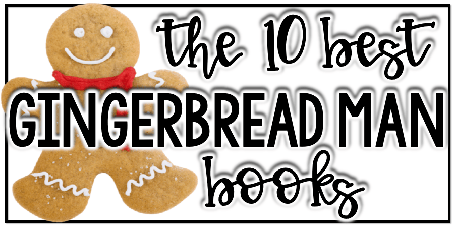 The 10 Best Gingerbread Man Books - Mrs V's Chickadees