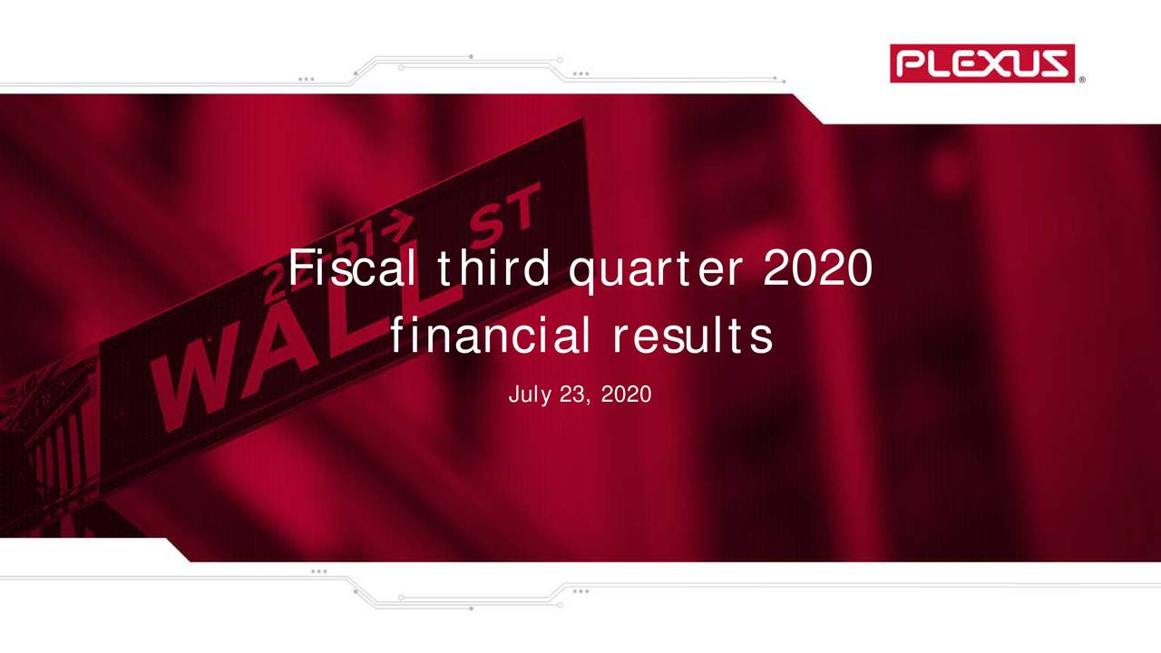 Plexus Corp. 2020 Q3 - Results Presentation