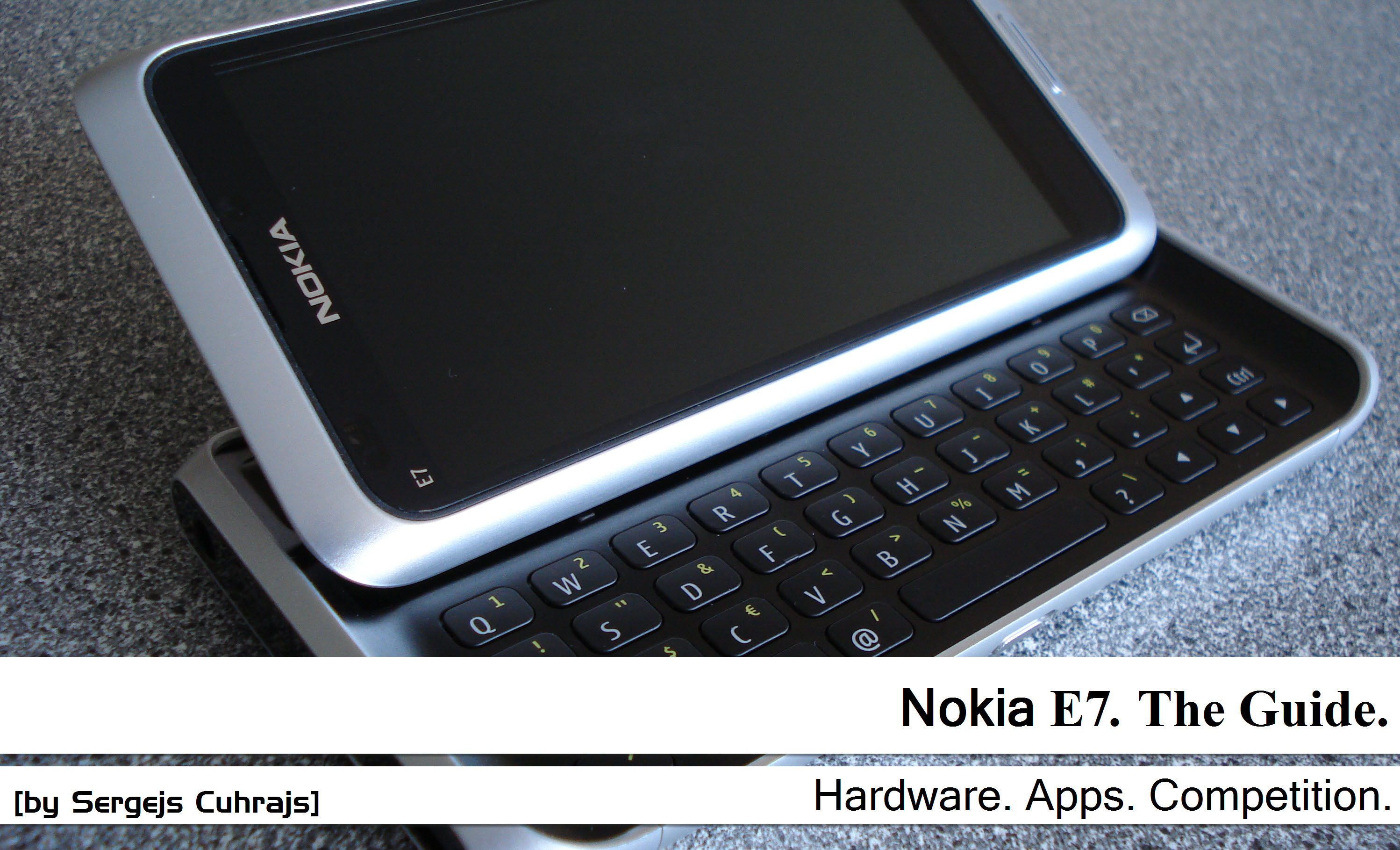 Nokia E7. The Guide. : My Nokia Blog - 200