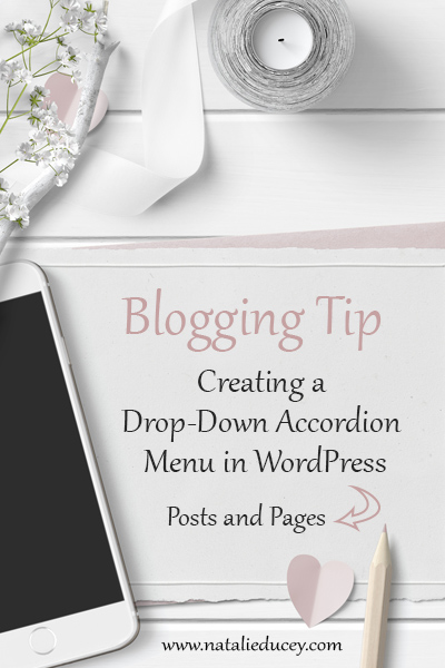 How To Create And Add A Drop Down Accordion Menu To Blog Posts And Pages In Wordpress Natalie