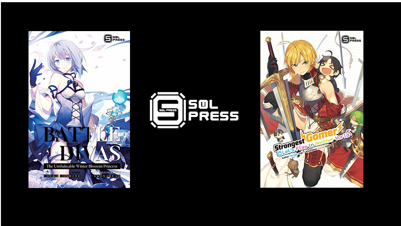 Sol-Press Announced Light Novel Release Dates Pre Orders Opened. -opr