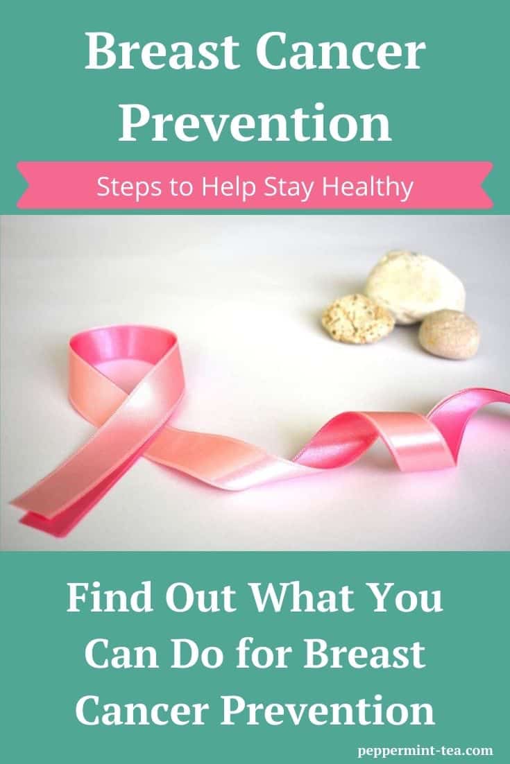 Breast Cancer Prevention: Steps to Help Stay Healthy - Peppermint Tea