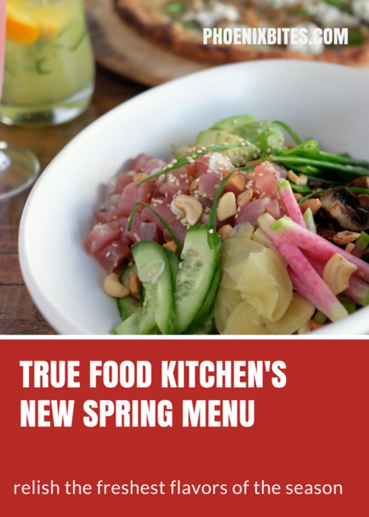 New Menu | True Food Kitchen's New Spring Menu - PhoenixBites