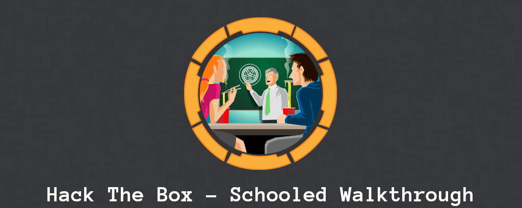 Hack The Box - Schooled Walkthrough - Steflan's Security Blog