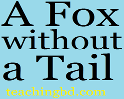 Story: A Fox without a Tail