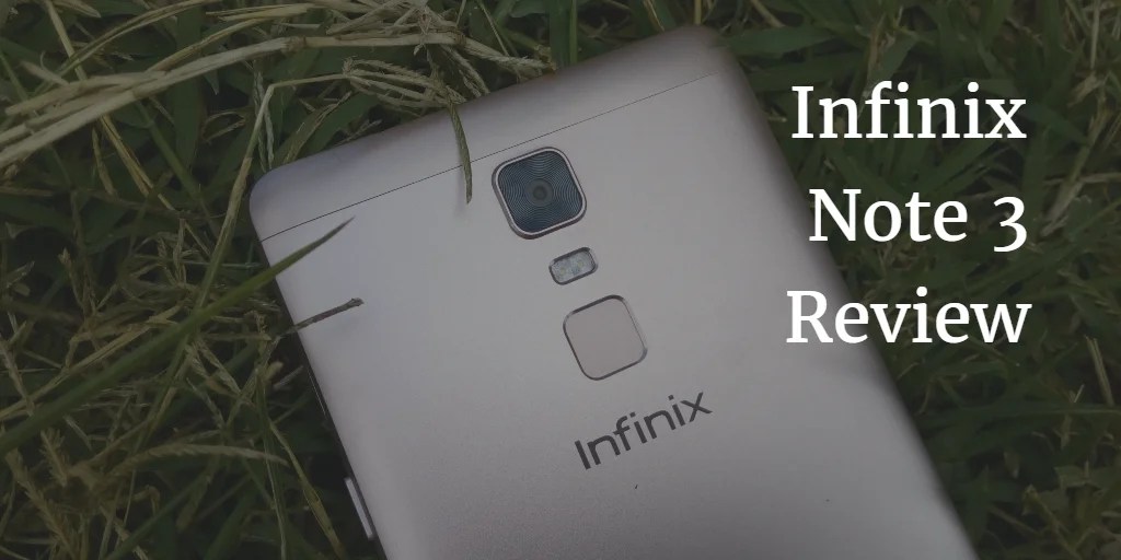 Infinix Note 3 Full Review | Techish Kenya
