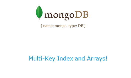 Multi-key Indexes and Arrays: MongoDB