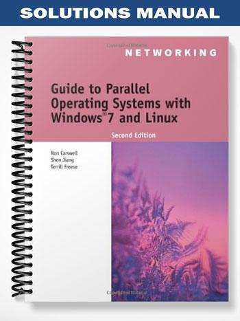 Solutions Manual for Guide to Parallel Operating Systems with Windows 7 and Linux 2nd Edition by ...