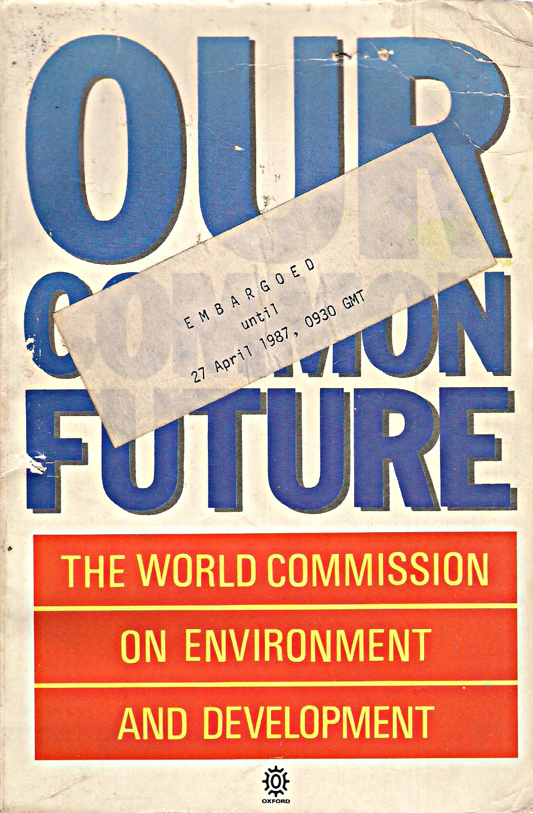 Our Common Future | | The Shift