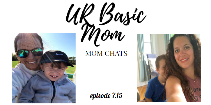 Mom Chats 7.15 » The Basic Moms