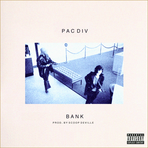 [Hip-Hop] Pac Div – Bank (Prod. Scoop DeVille) | The Music Ninja