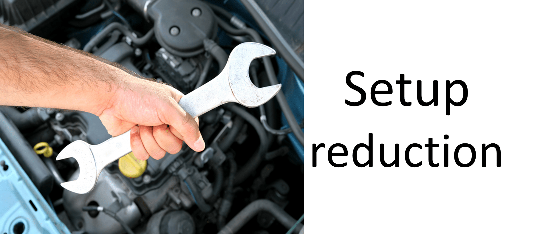 Setup reduction - The Planning master-For industrial engineer