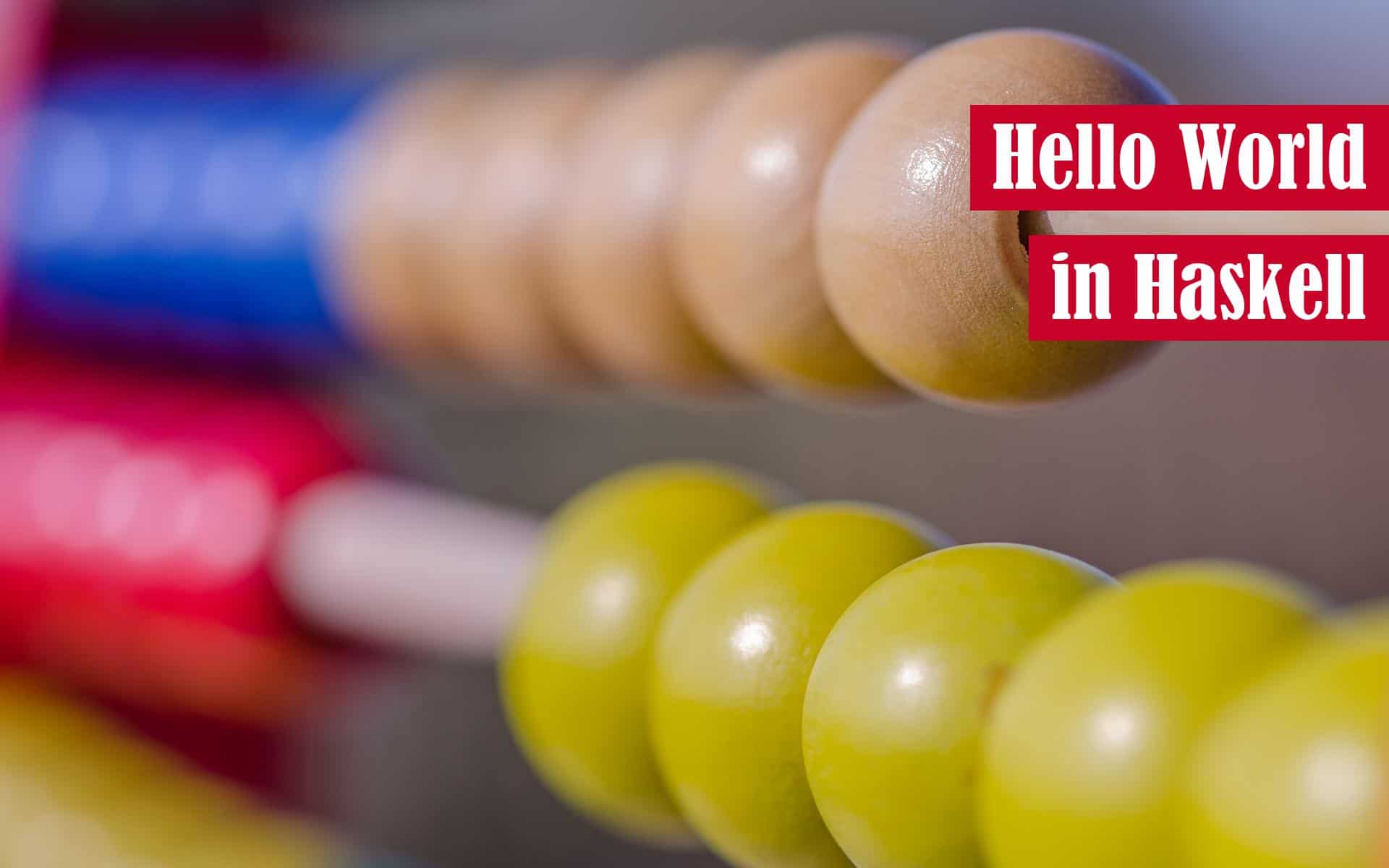 Hello World in Haskell - The Renegade Coder