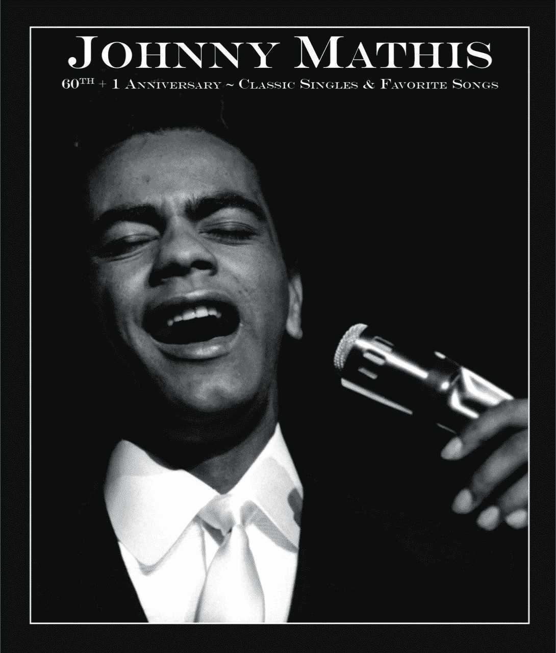 BREAKING! A Song Worth Singing: Johnny Mathis Special Airs This ...