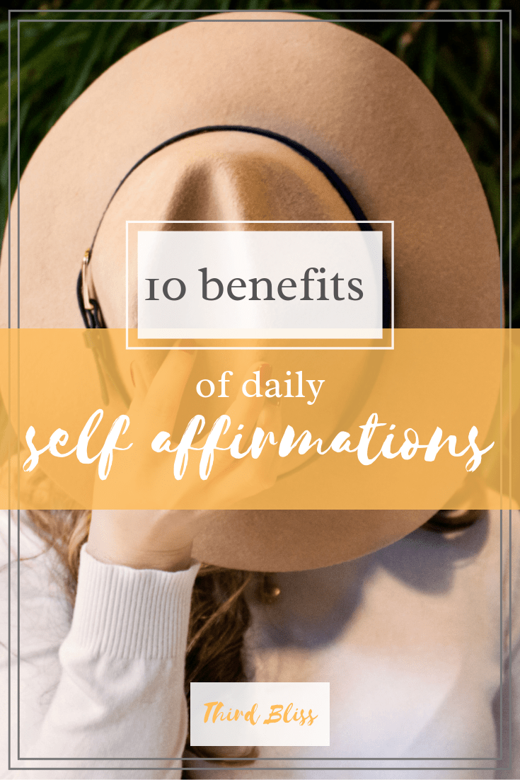 Self affirmations and the positive benefits to your health. - Third Bliss