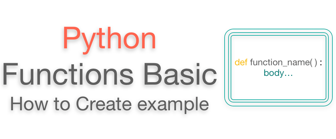 Python Functions Basics Tutorial | Arguments Example code - EyeHunts