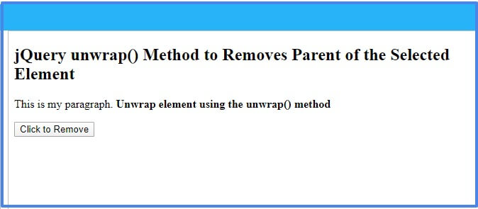 jQuery unwrap() Method: Remove the Parent Element
