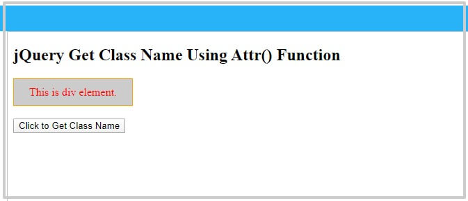 How to Get Class Name of Div Element Using jquery