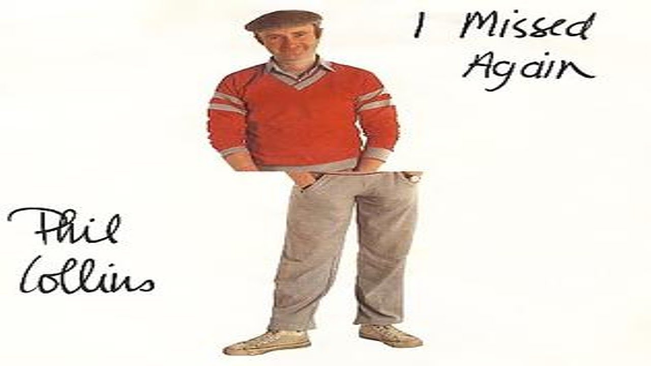 I Missed Again by Phil Collins - 1981 Hit Song - Vancouver Pop Music ...