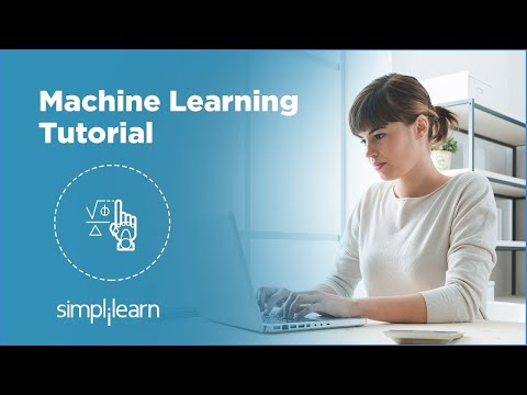 Machine Learning Tutorial | Machine Learning Basics | Machine Learning Algorithms | Simplilearn ...