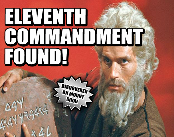 ELEVENTH COMMANDMENT FOUND ON MOUNT SINAI! - Weekly World News