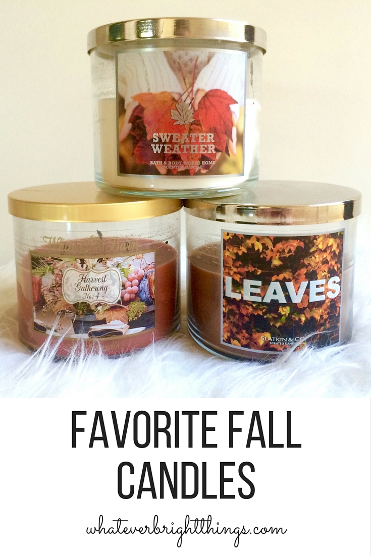 Favorite Fall Candles - Whatever Bright Things