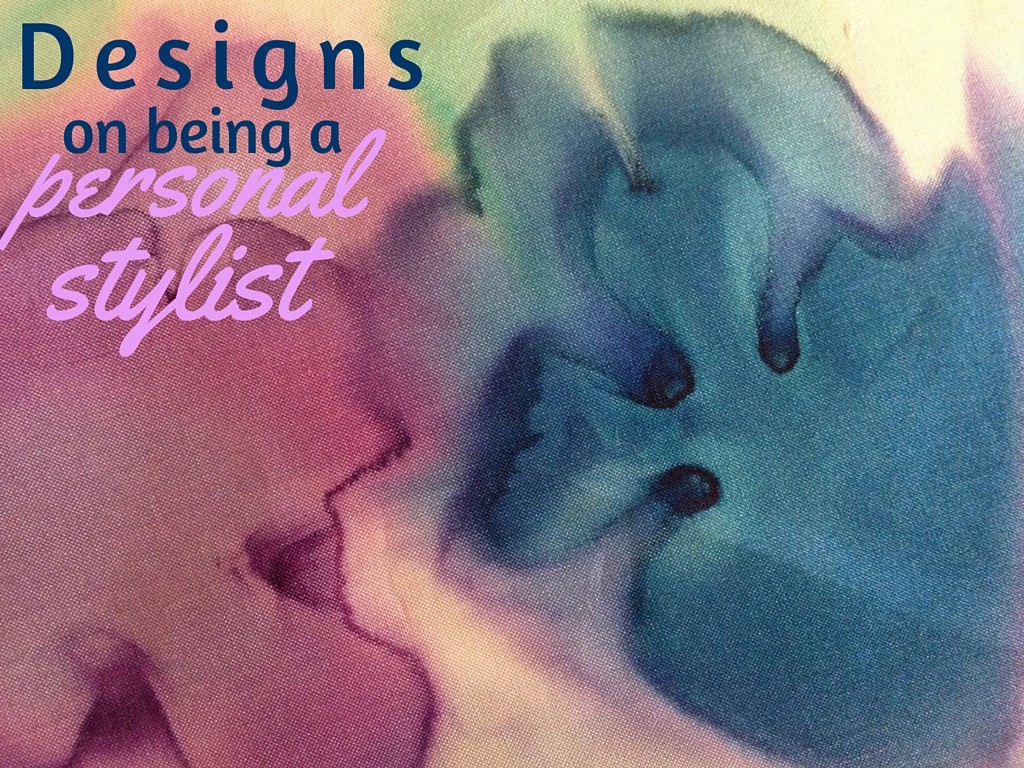 Designs on being a personal stylist | Word from a bird