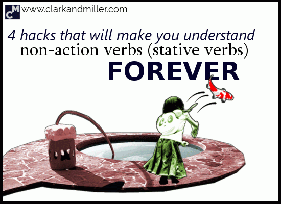4 Hacks To Understand Non action Verbs stative Verbs Forever Clark 4-hacks-to-understand-non-action-verbs-stative-verbs-forever-clark