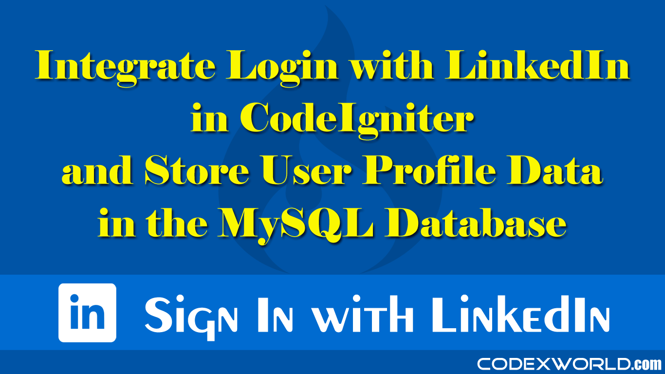 Login With Linkedin In Codeigniter Codexworld
