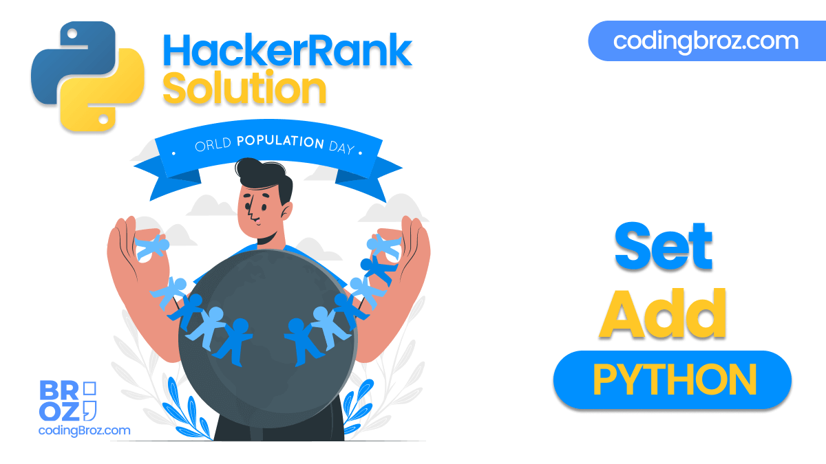 Set add In Python HackerRank Solution CodingBroz set-add-in-python-hackerrank-solution-codingbroz