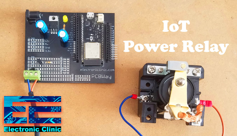 IoT Power Relay Project using ESP32 Wifi + Bluetooth, IoT Relay
