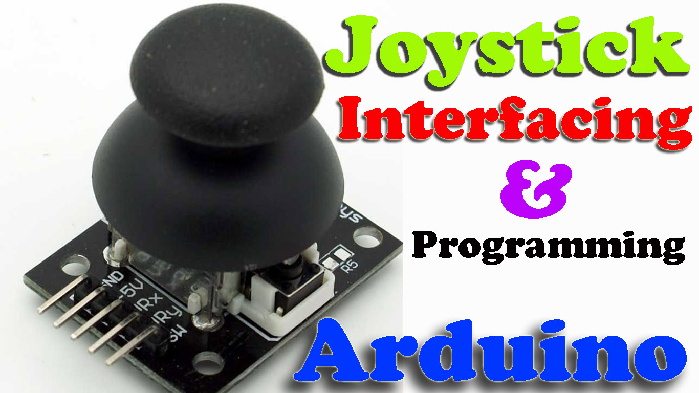 2 Axis Joystick Arduino Project Joystick Button And Joystick Library Arduino
