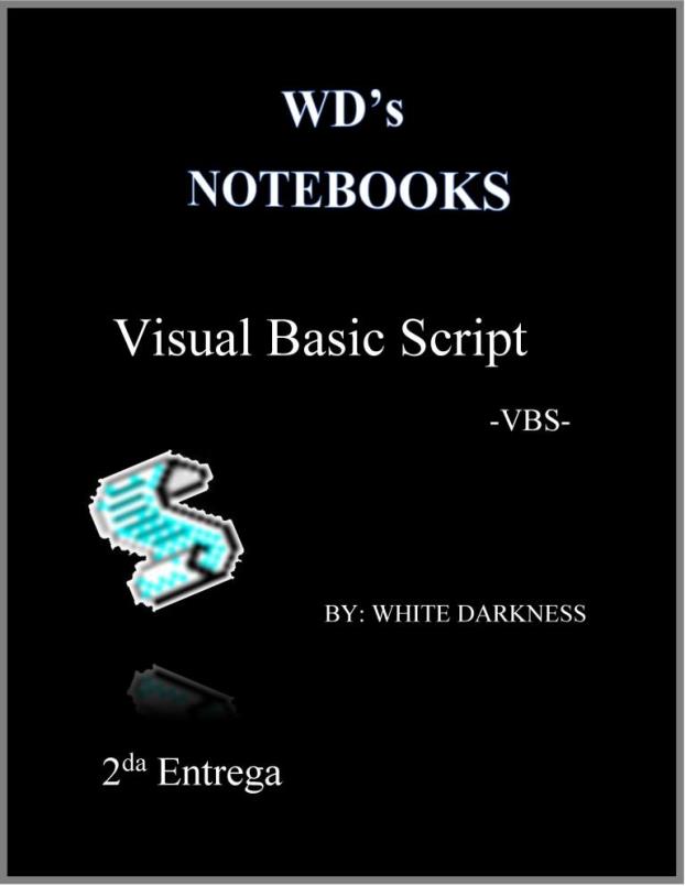 Vbscript Visual Basic Script 2da Entrega White Darkness Freelibros 9710