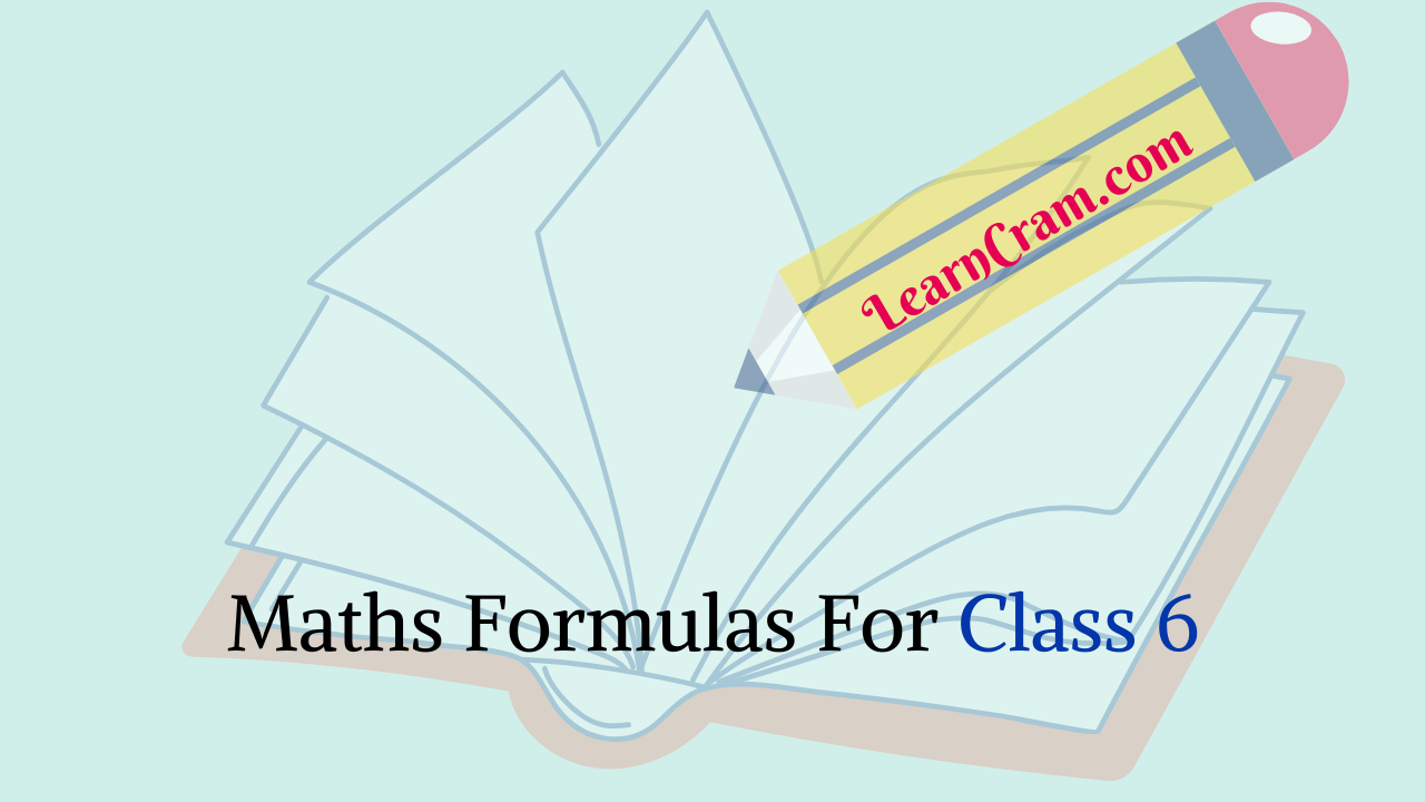 Maths Formulas For Class 6 – Learn Cram