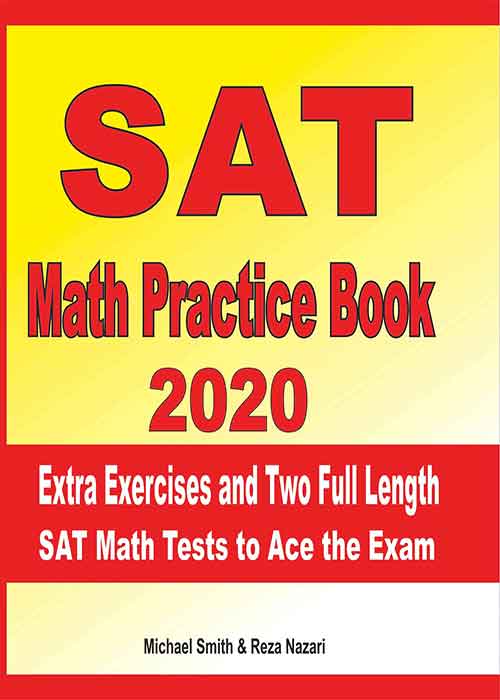 sat-math-practice-book-2020-extra-exercises-and-two-full-length-sat