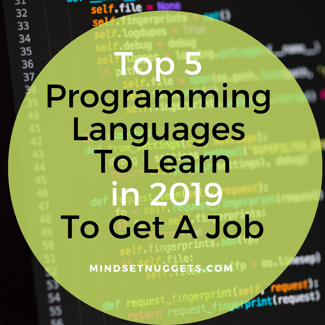 Top 5 Programming Languages To Learn in 2019 With Pay Ranges - Mindset ...