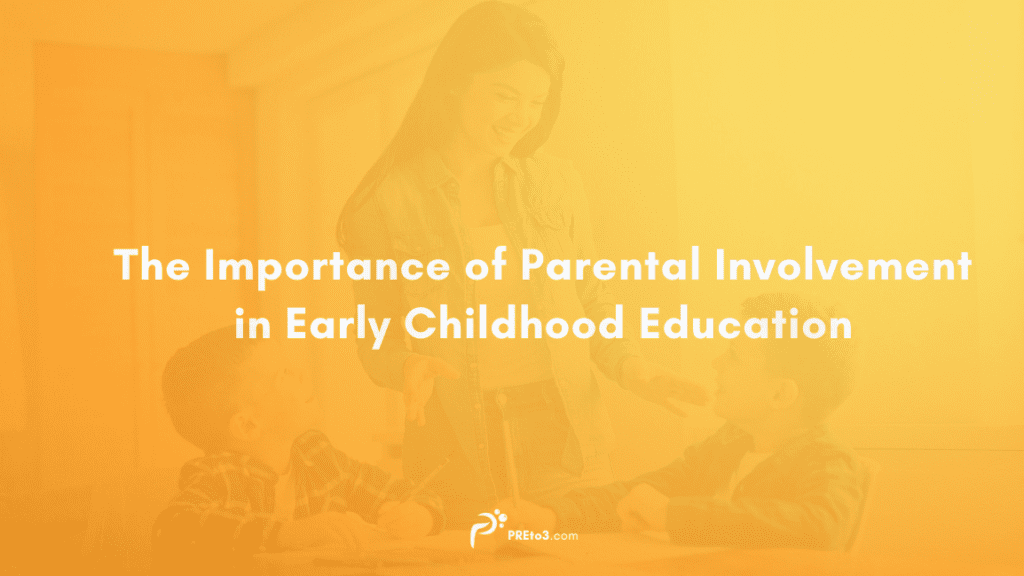 The Importance of Parental Involvement in Early Childhood Education ...
