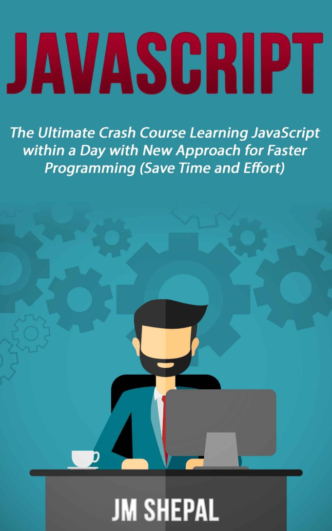 JavaScript: The Ultimate Crash Course [pdf] - Programmer Books