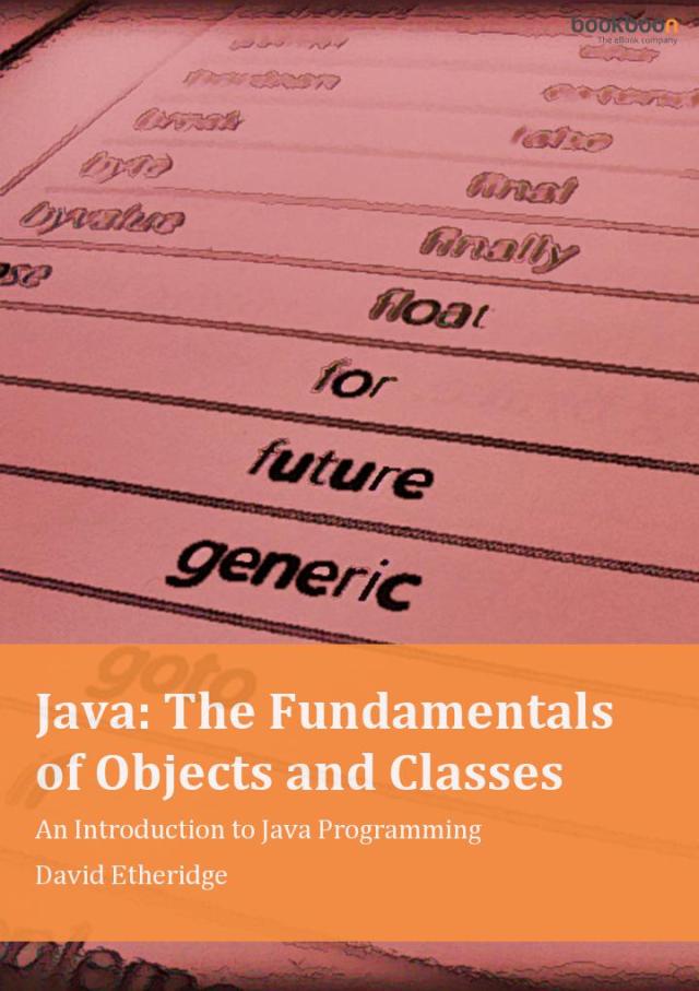 JAVA: The Fundamentals Of Objects And Classes [PDF] - Programmer Books