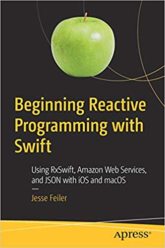 Beginning Reactive Programming with Swift - Programmer Books