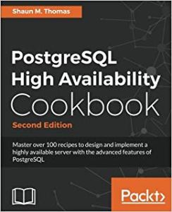 PostgreSQL High Availability Cookbook, 2nd Edition - Programmer Books