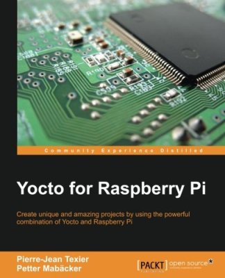 Yocto for Raspberry Pi - Programmer Books