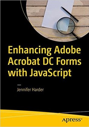 Enhancing Adobe Acrobat DC Forms with JavaScript - Programmer Books