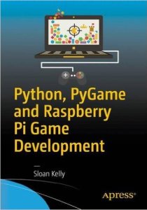 Python, PyGame and Raspberry Pi Game Development - Programmer Books