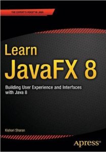 Learn JavaFX 8 - Programmer Books