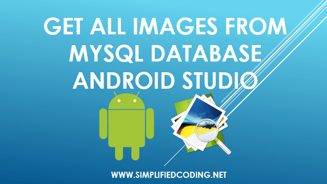 Android Programming Tutorial to Get All Images from Server