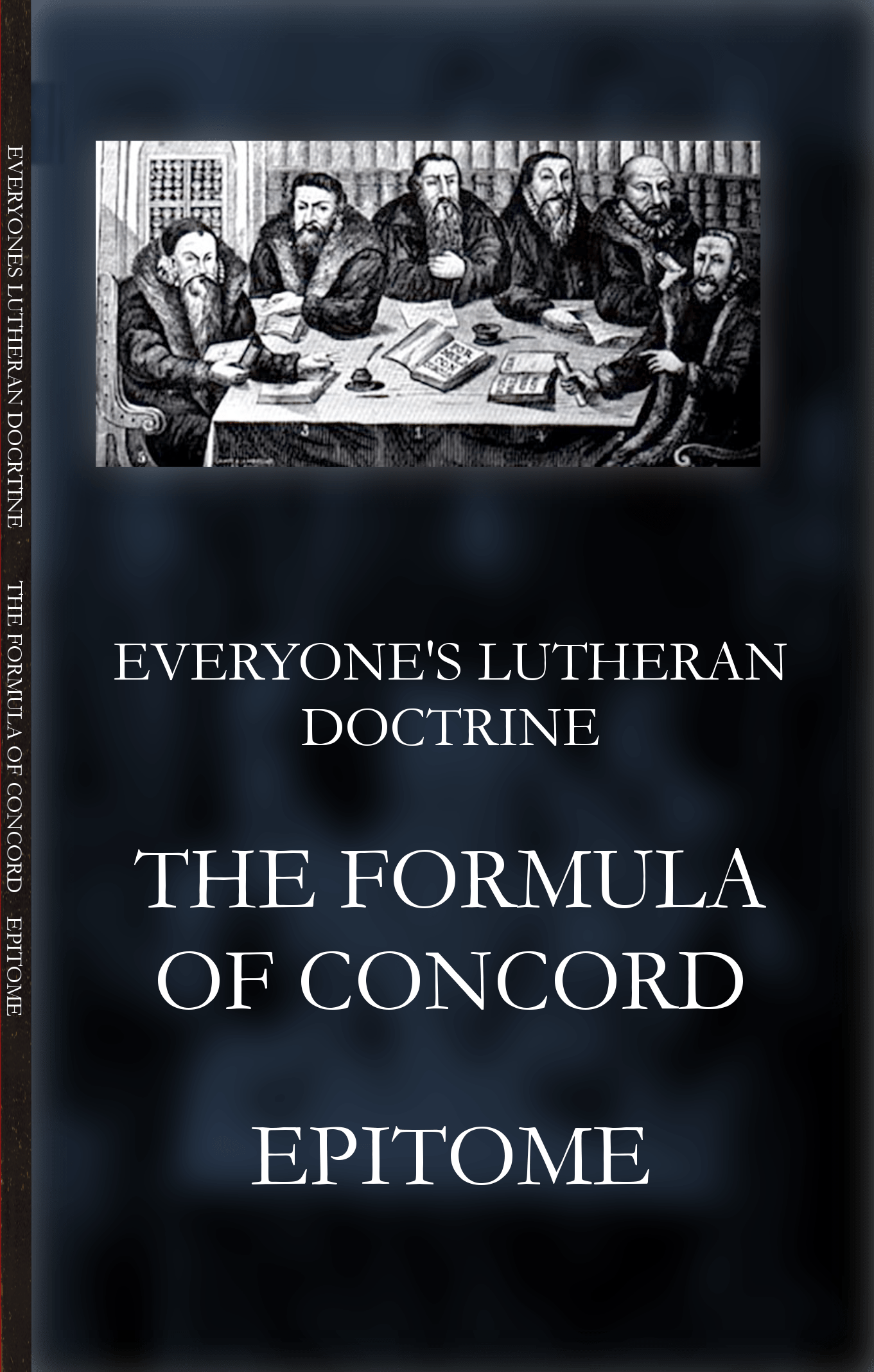 The Epitome of the Formula of Concord, Published - World Wide Wolfmueller