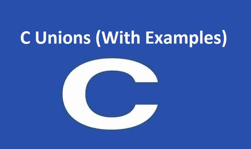 C Unions (With Examples) | Learn C Programming